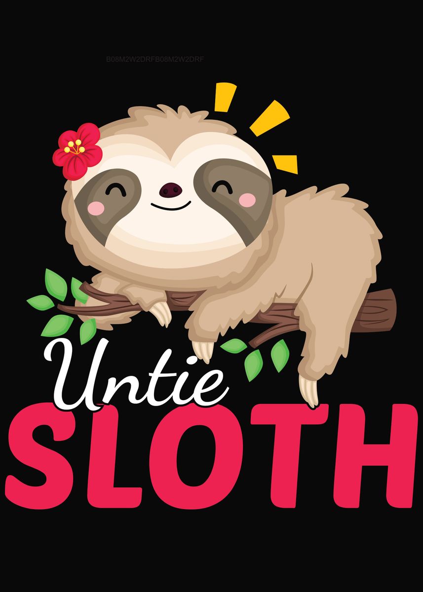 'Funny Lazy Sloth' Poster, picture, metal print, paint by Statements ...