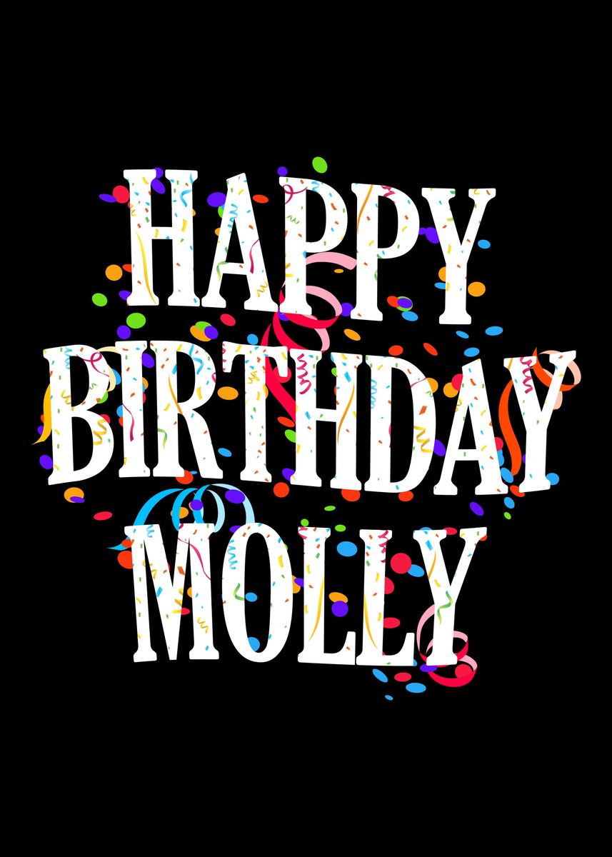 'Happy Birthday Molly' Poster, picture, metal print, paint by ...