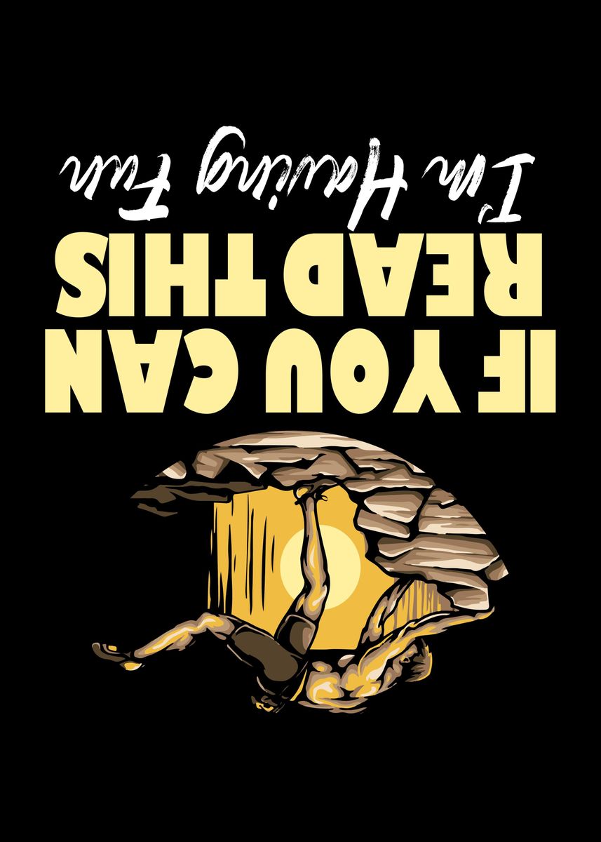 'Rock Climbing Upside Down' Poster, picture, metal print, paint by ...