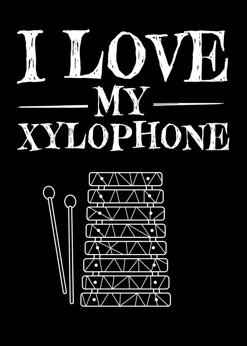 'Love my Xylophone' Poster, picture, metal print, paint by dr3designs ...