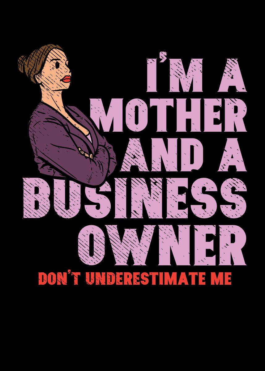 'Mother And Business Owner' Poster by Uwe Seibert | Displate