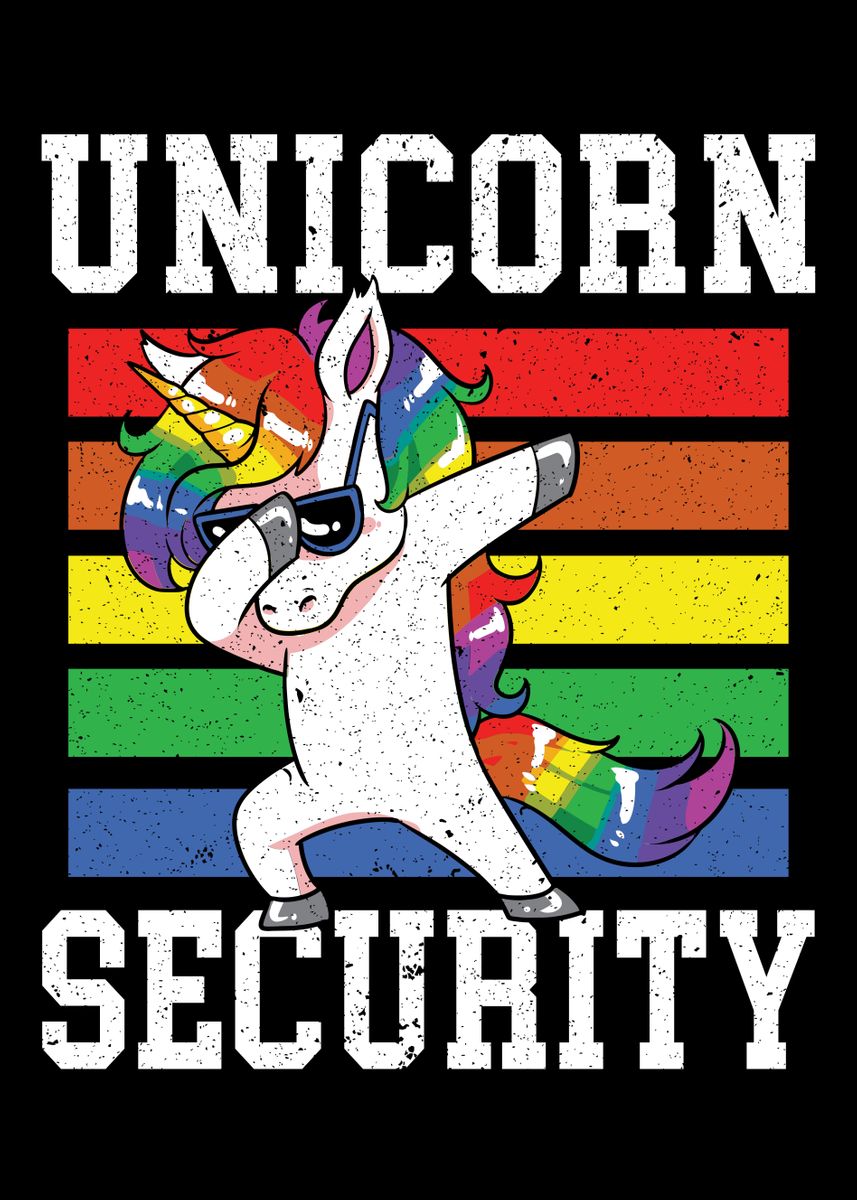 'Unicorn Security' Poster, picture, metal print, paint by NAO | Displate