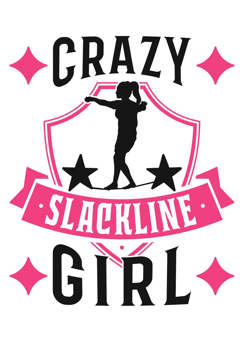 'Crazy Slackline Girl' Poster, picture, metal print, paint by ...