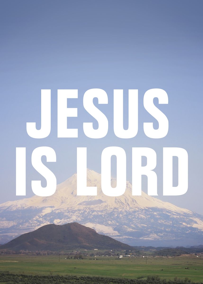'Jesus Is Lord' Poster, picture, metal print, paint by Art Jiyuu | Displate