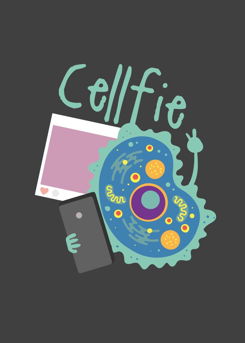 'Cell Fie Funny Science' Poster, picture, metal print, paint by ...