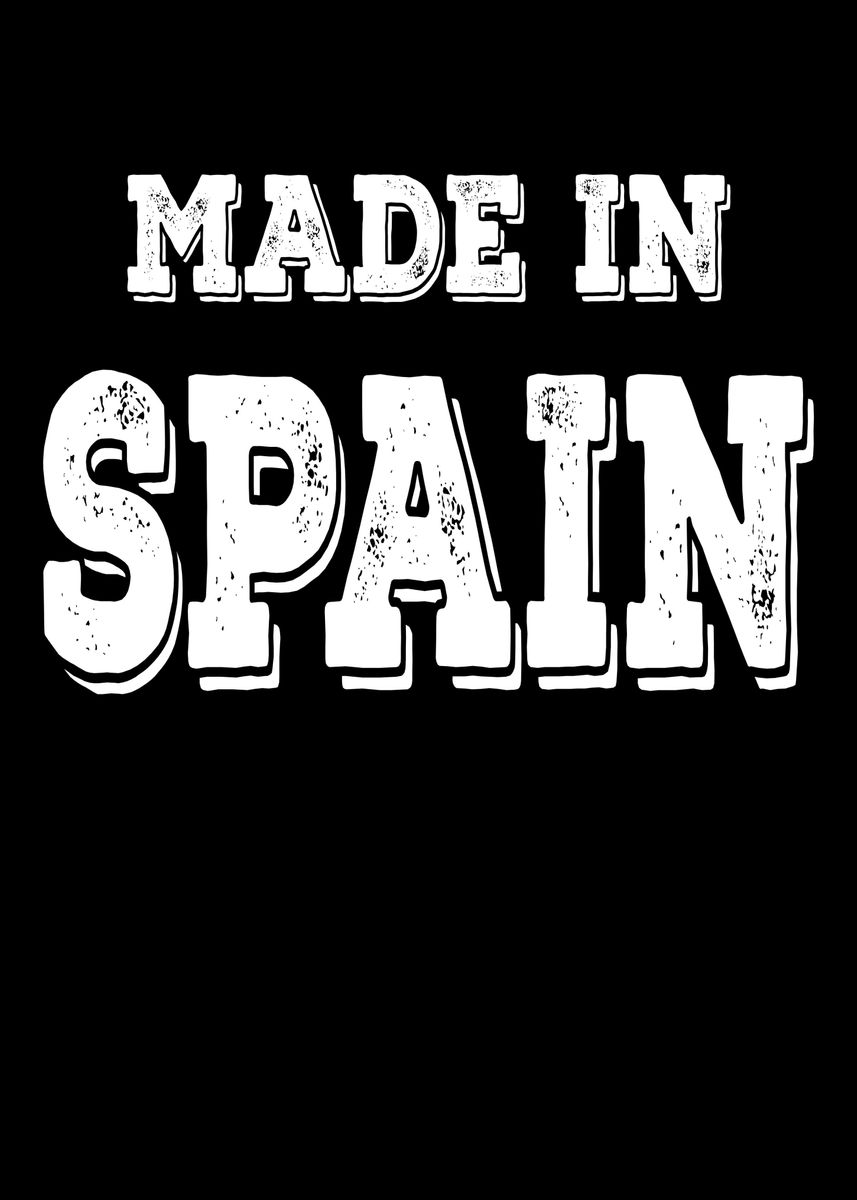 'Born in Spain gift' Poster, picture, metal print, paint by Stefanie ...