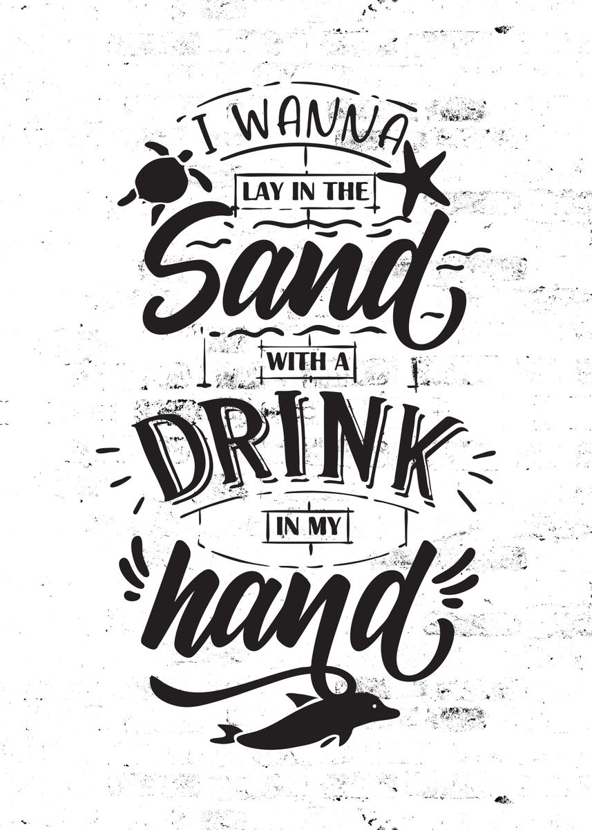 'Sandy beaches Quote Art' Poster by KalliDesignShop | Displate