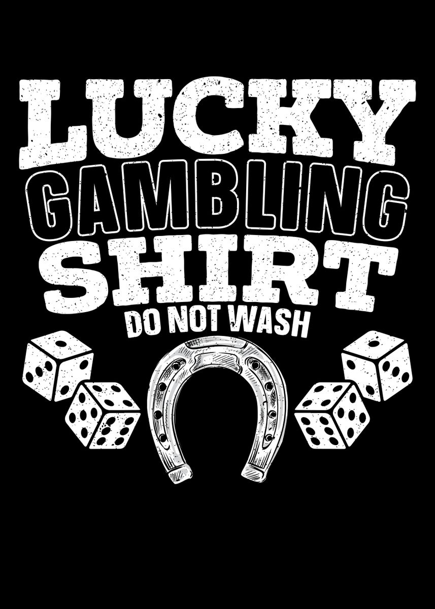 'Lucky Gambling Shirt' Poster, picture, metal print, paint by NAO ...
