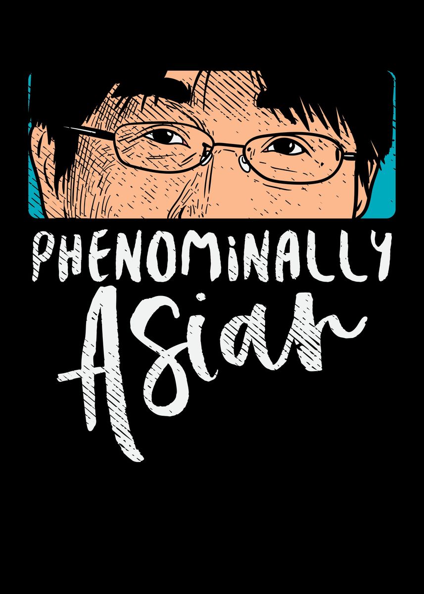 'Phenomenally Asian' Poster by Uwe Seibert | Displate