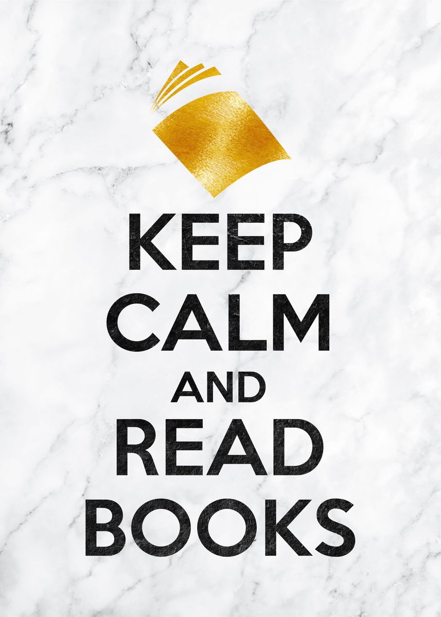 'KEEP CALM AND READ BOOKS ' Poster by Most Popular Cult posters | Displate