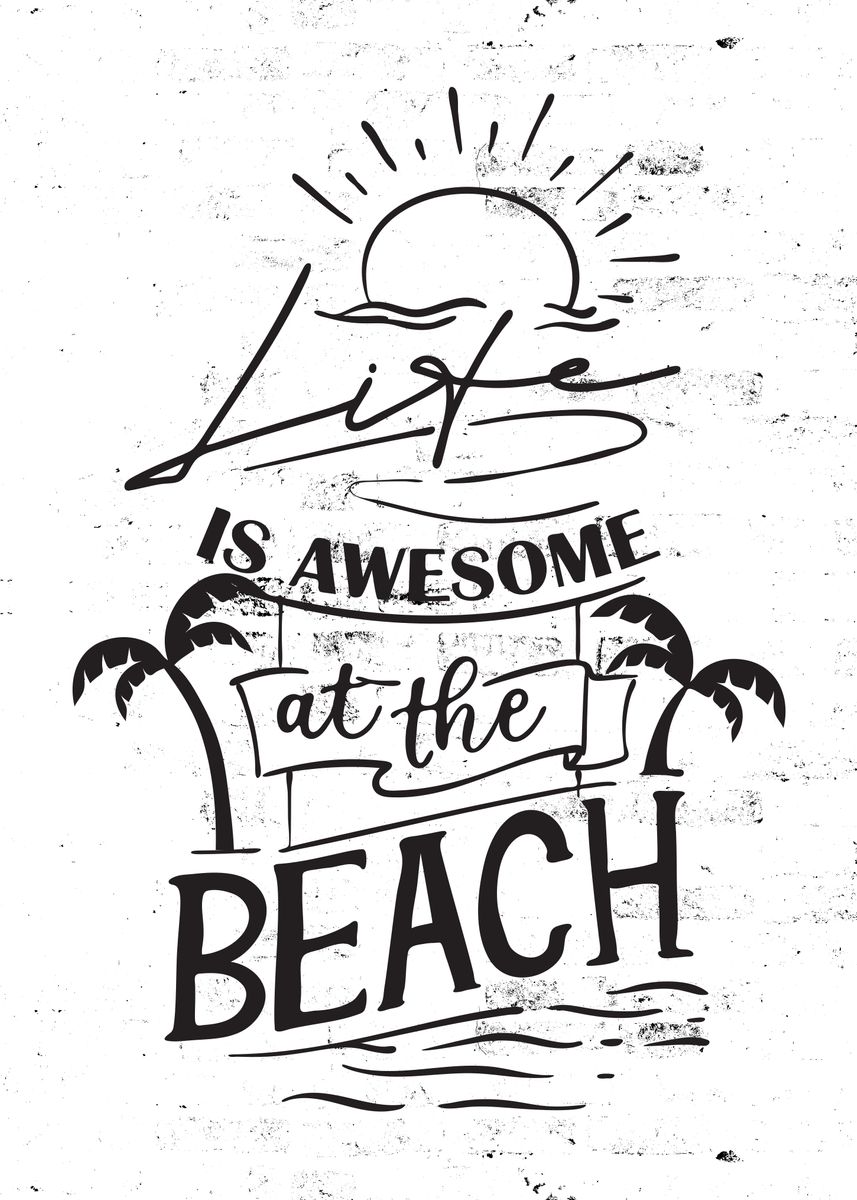 'Beach Quote Lettering Art' Poster by KalliDesignShop | Displate