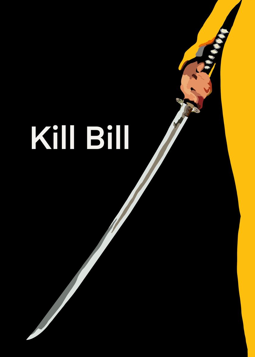 'Kill bill' Poster, picture, metal print, paint by Magic Apes | Displate