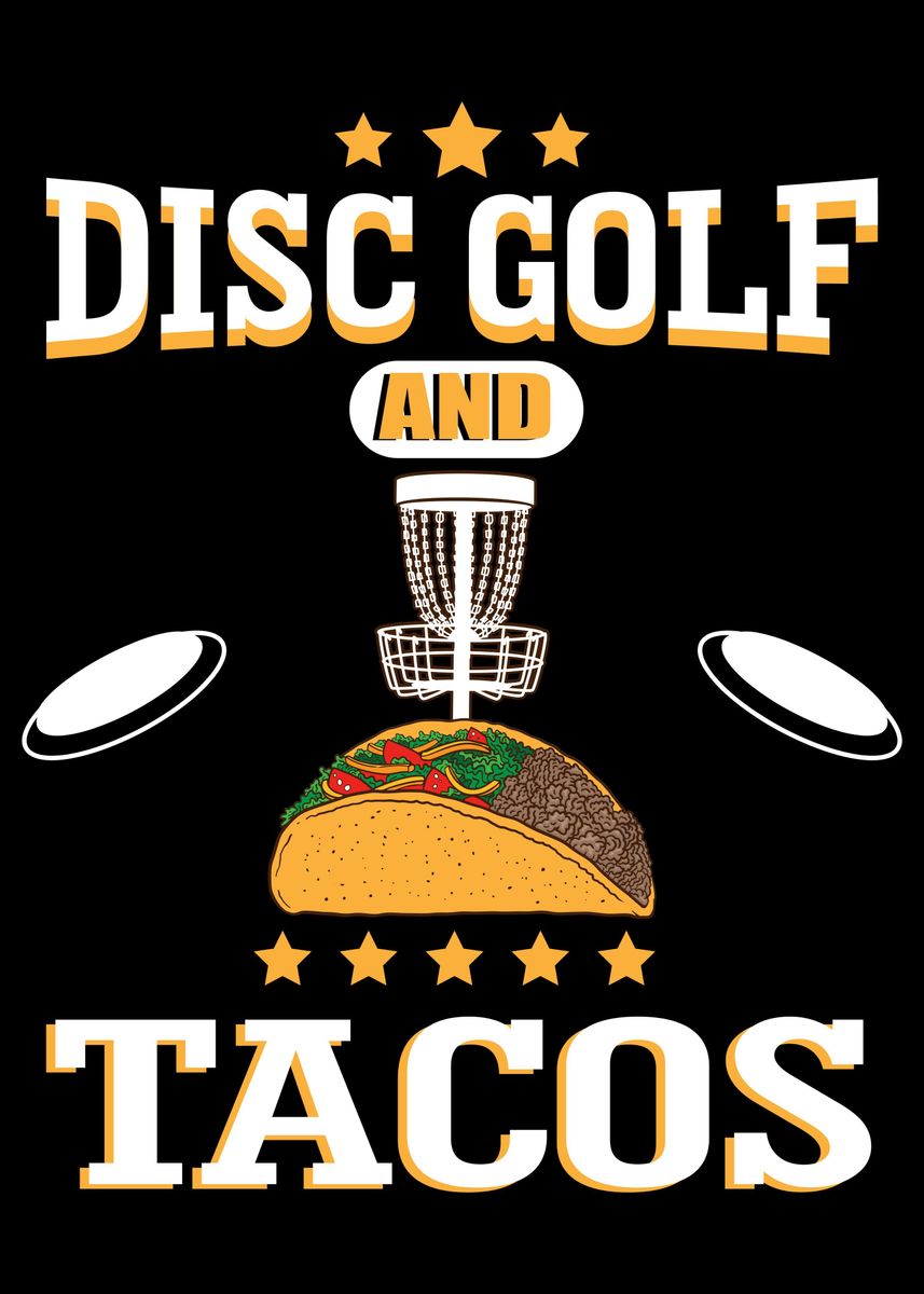 'Disc Golf Funny Taco' Poster, picture, metal print, paint by ...