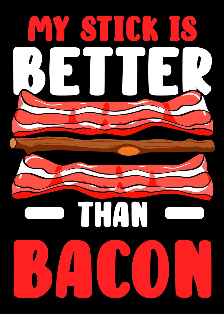 'Bacon' Poster by Hexor | Displate