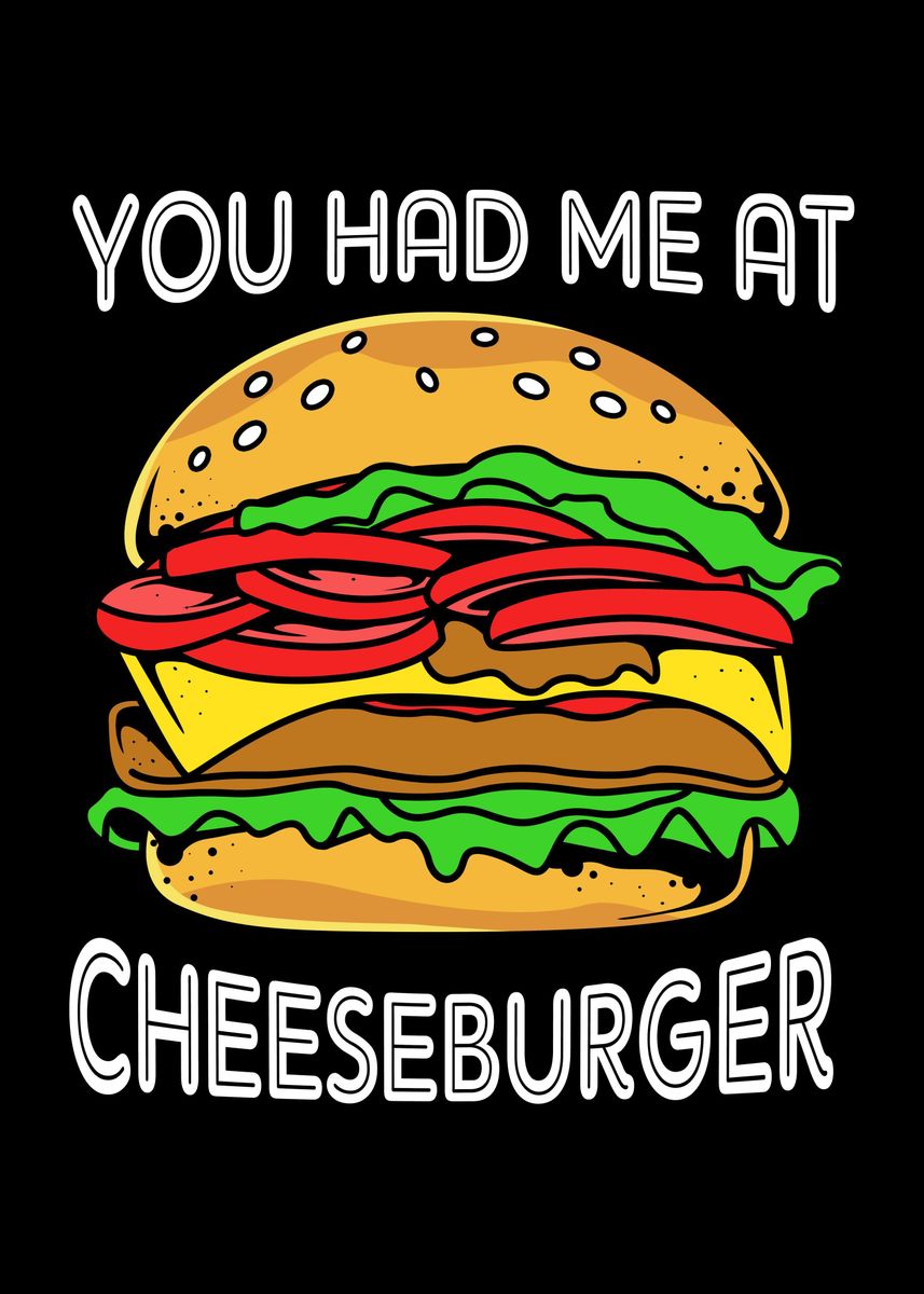 'Cheeseburger' Poster by FunnyGifts | Displate