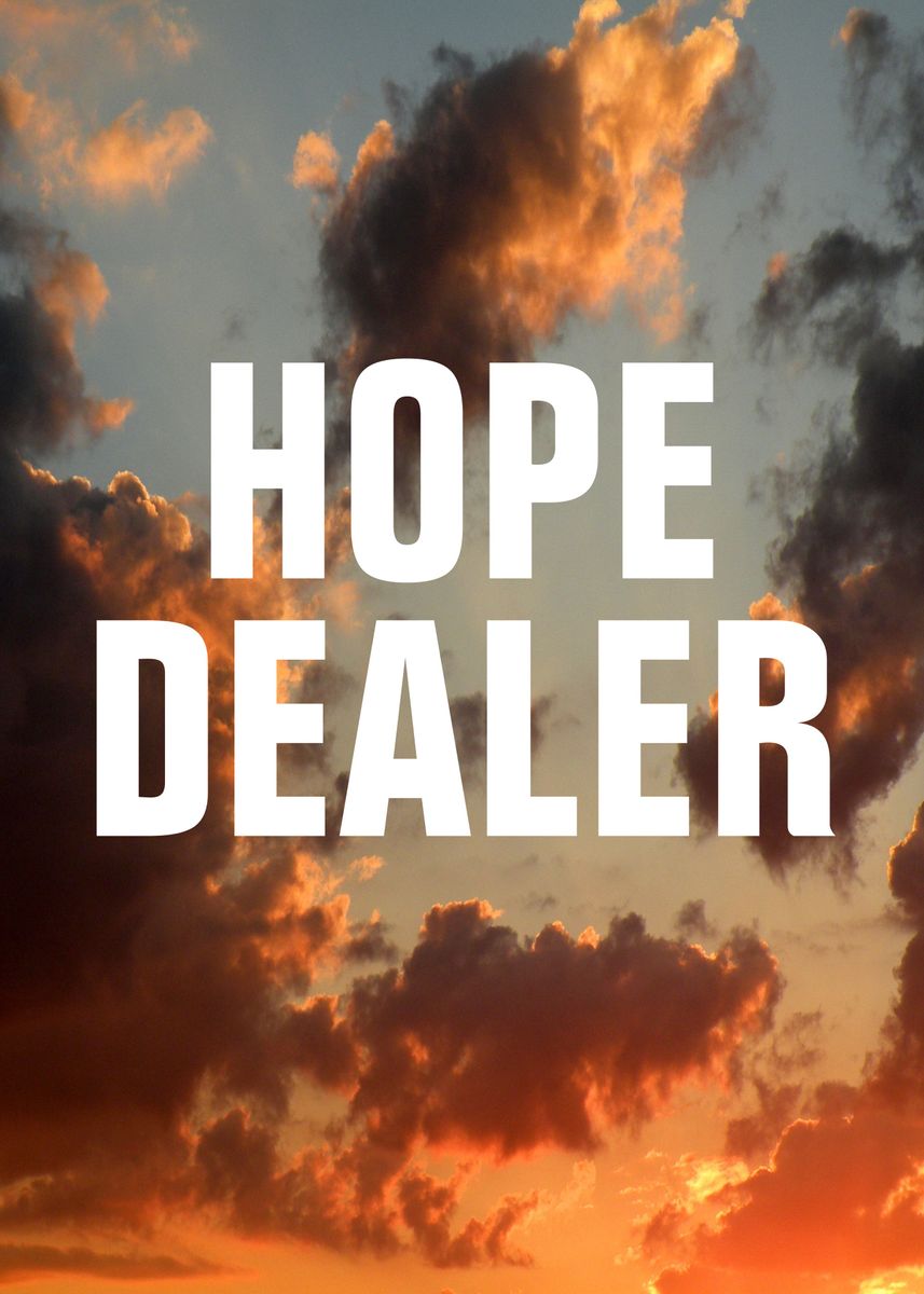 'Hope Dealer' Poster, picture, metal print, paint by Art Jiyuu | Displate
