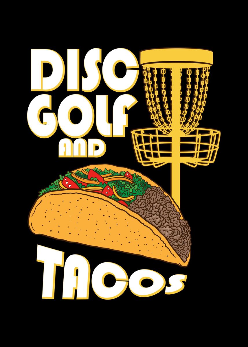 'Disc Golf Funny Taco Lover' Poster, picture, metal print, paint by ...