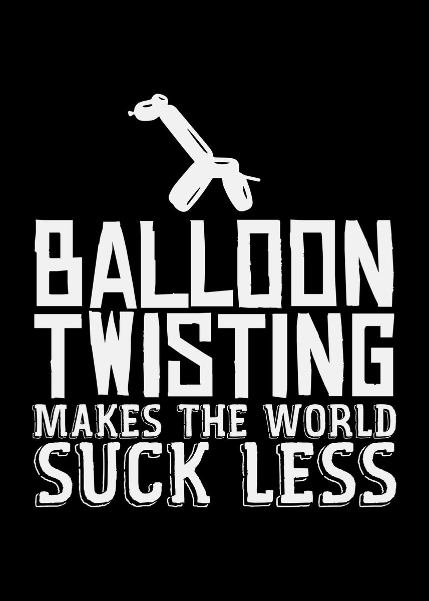 'Balloon Modelling Joke' Poster, picture, metal print, paint by ...