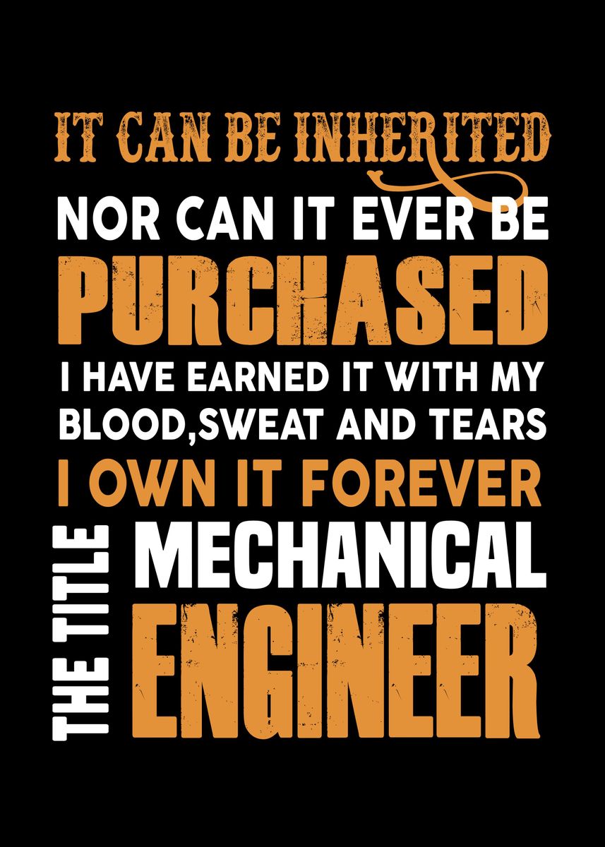 'Mechanical Engineer' Poster, picture, metal print, paint by Neon Moon ...