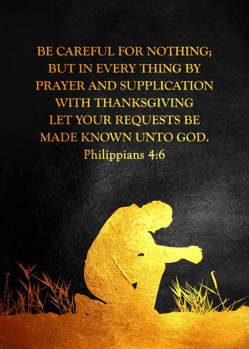 'Philippians 4 6' Poster, picture, metal print, paint by ABConcepts ...