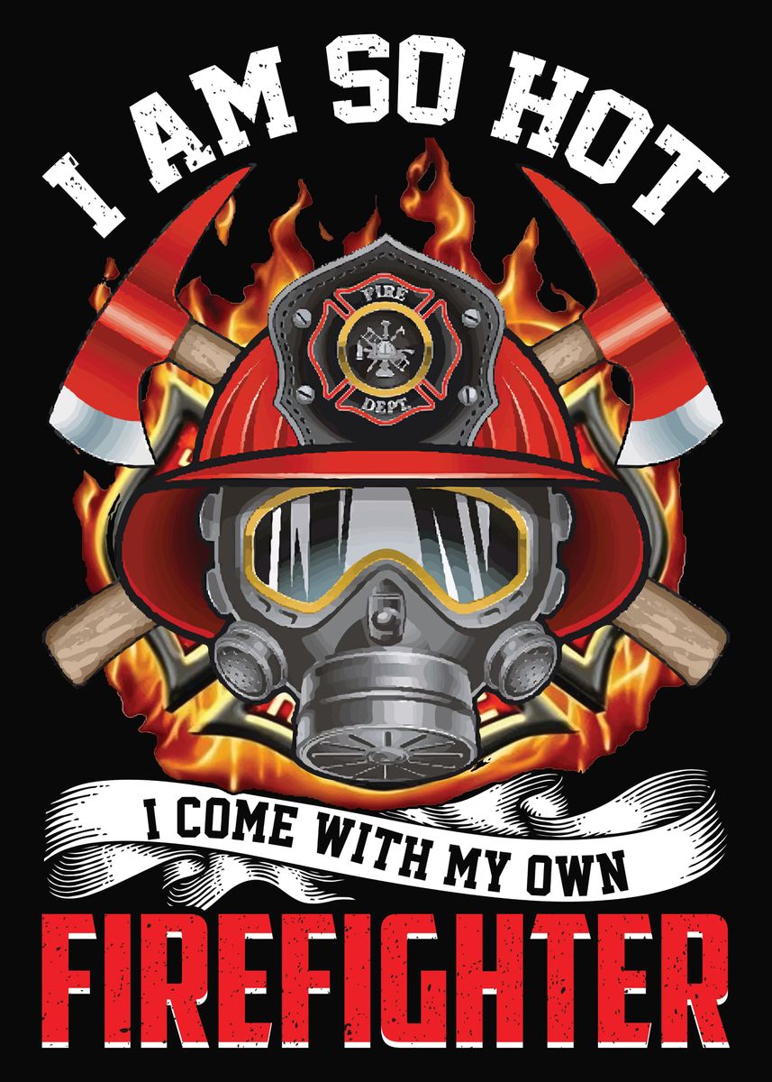 'Firefighter Fireman Fire' Poster, picture, metal print, paint by ...
