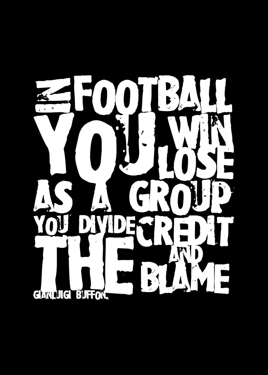 'BUFFON QUOTE' Poster by MoveUp | Displate