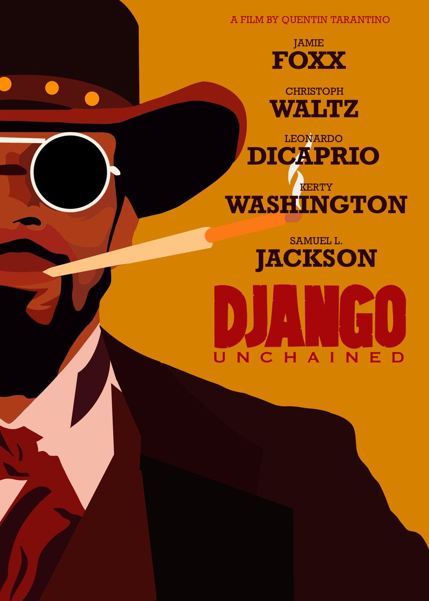 'Django unchained' Poster, picture, metal print, paint by Magic Apes ...
