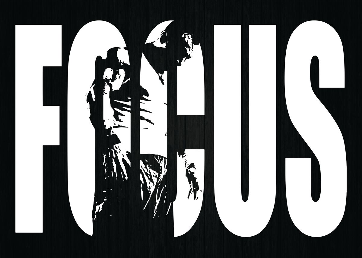 'FOCUS' Poster by chanmatthewchan | Displate