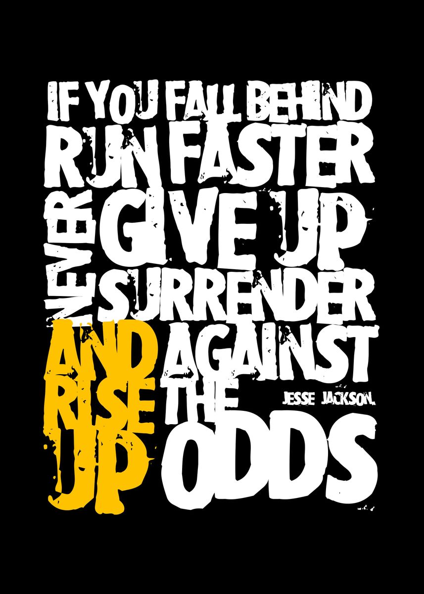 'JESSE JACKSON QUOTE' Poster, picture, metal print, paint by MoveUp ...
