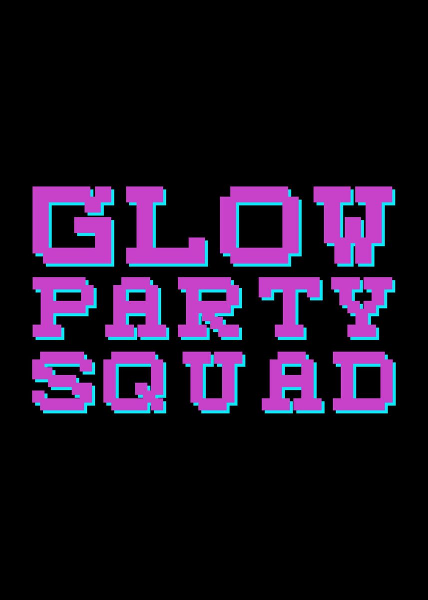 'Glow Party Squad' Poster, picture, metal print, paint by FunnyGifts ...