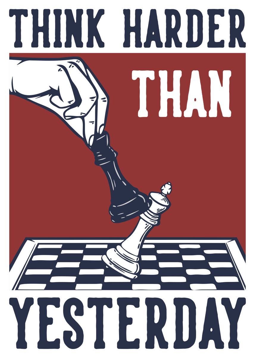 'Think Harder Chess' Poster by StonerPlates | Displate