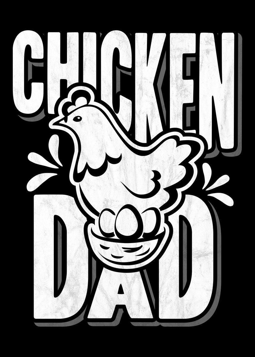 'Father Papa Chicken Dad' Poster by Hexor | Displate