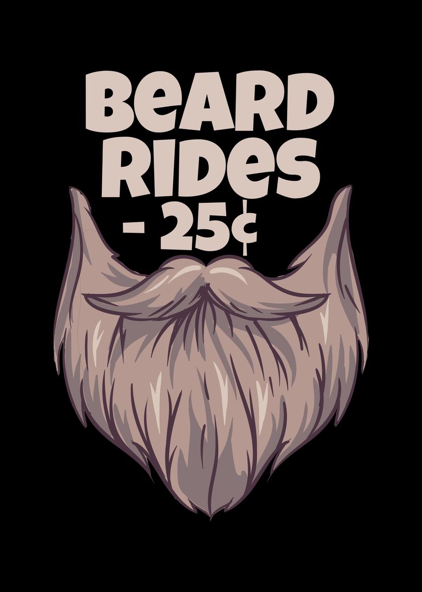 'Beard Rides' Poster, picture, metal print, paint by Uwe Seibert | Displate