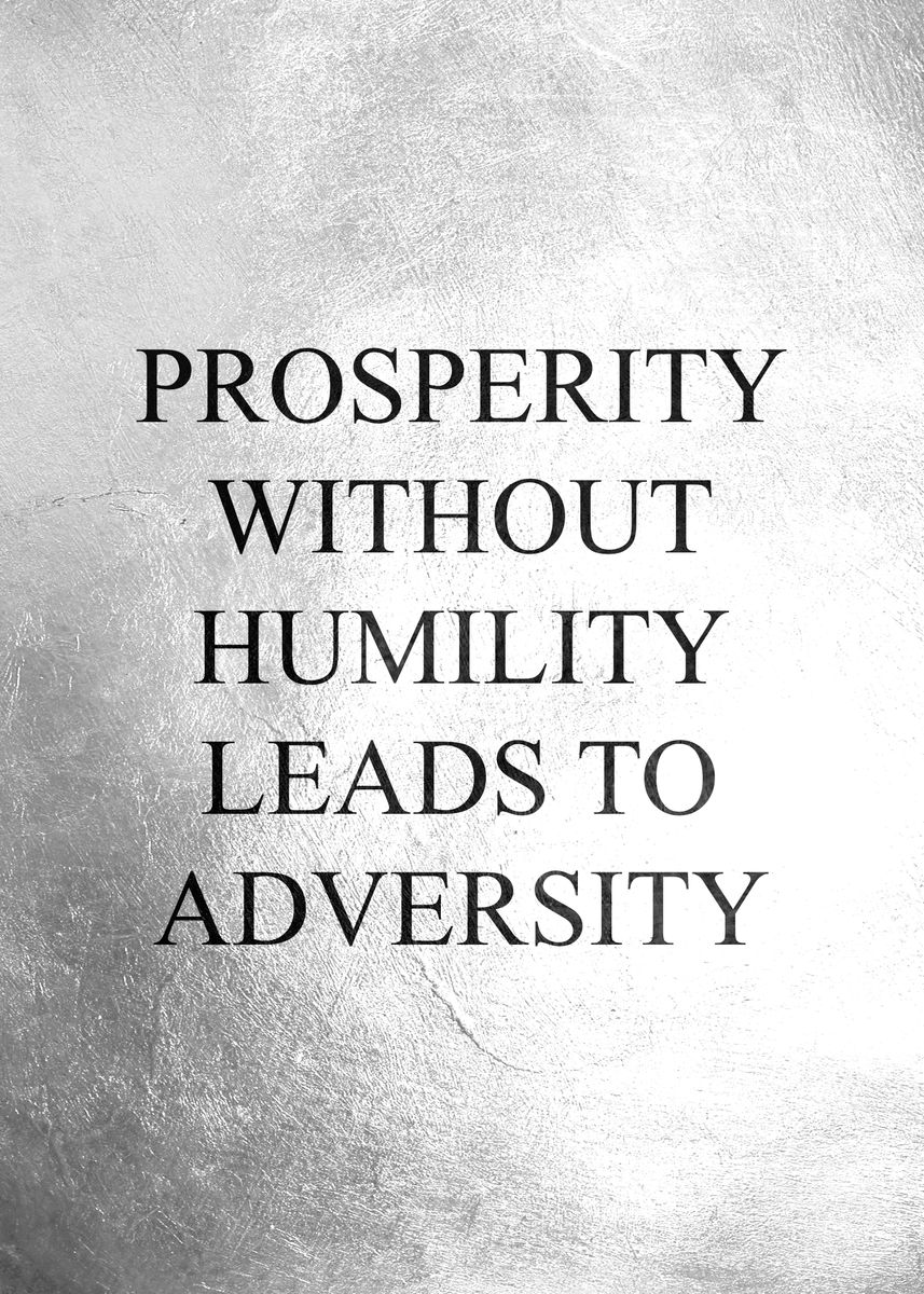 'Prosperity and Humility' Poster, picture, metal print, paint by ...