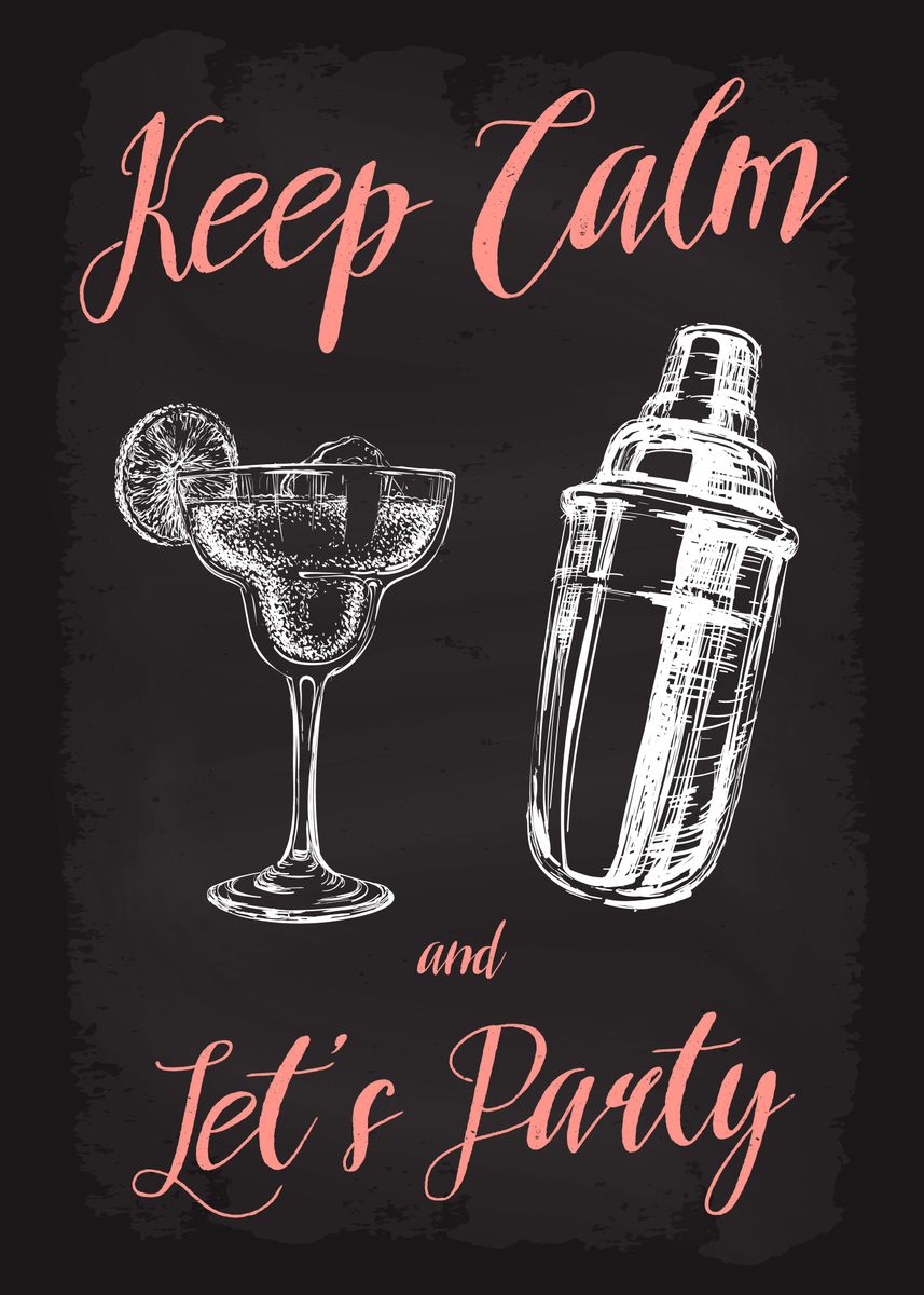 'Keep Calm and Lets Party' Poster, picture, metal print, paint by ...