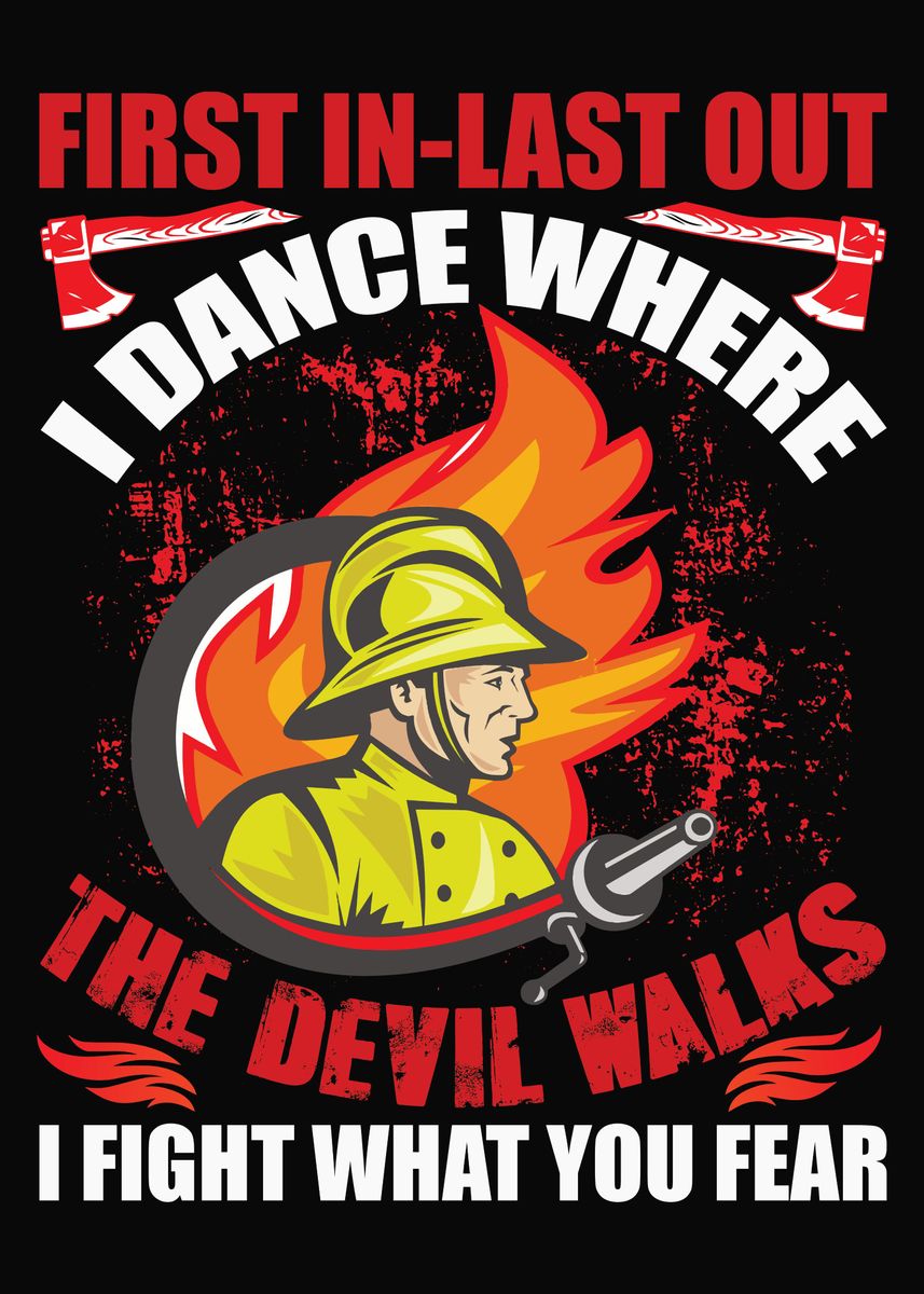 'Firefighter Fireman Fire' Poster by Statements | Displate