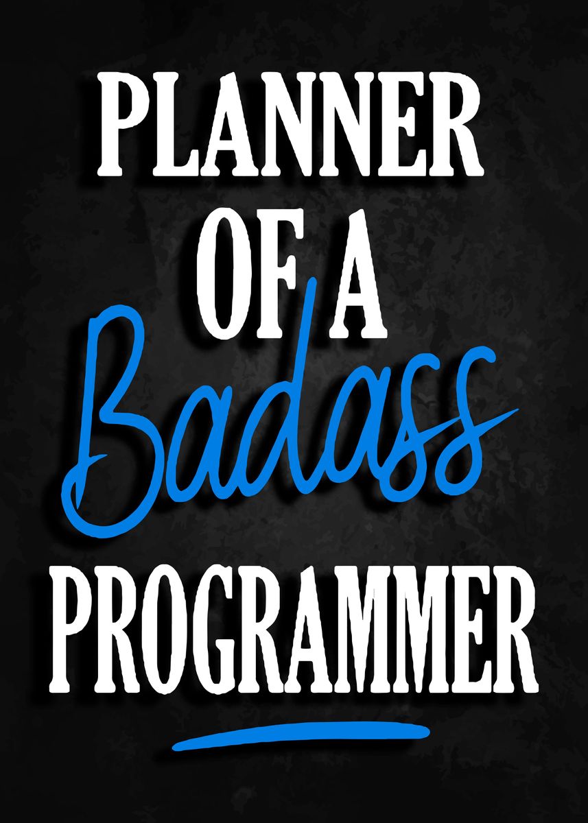 'Programmer ' Poster, picture, metal print, paint by Metal Posters ...