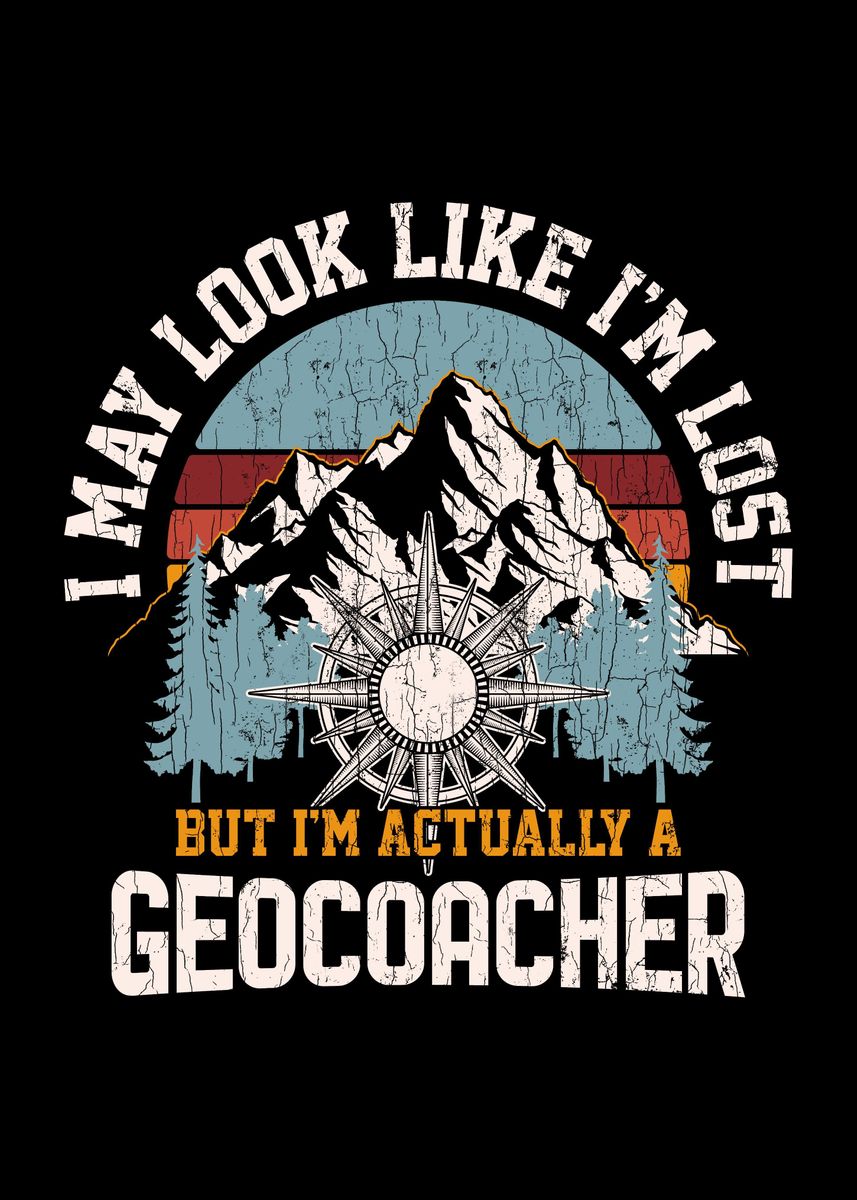 'Geocaching Apparel Geocach' Poster by OffPlate Designs | Displate