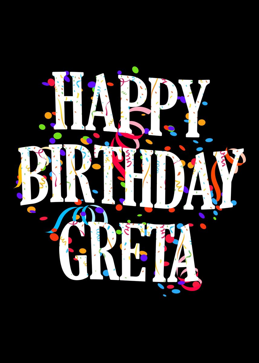 'Happy Birthday Greta' Poster, picture, metal print, paint by ...