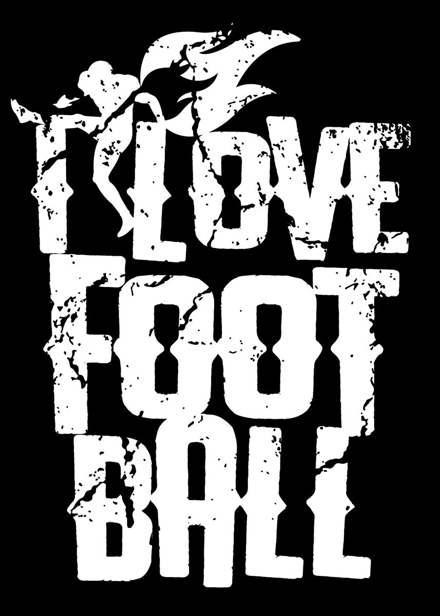 'I love Football' Poster by dr3designs | Displate