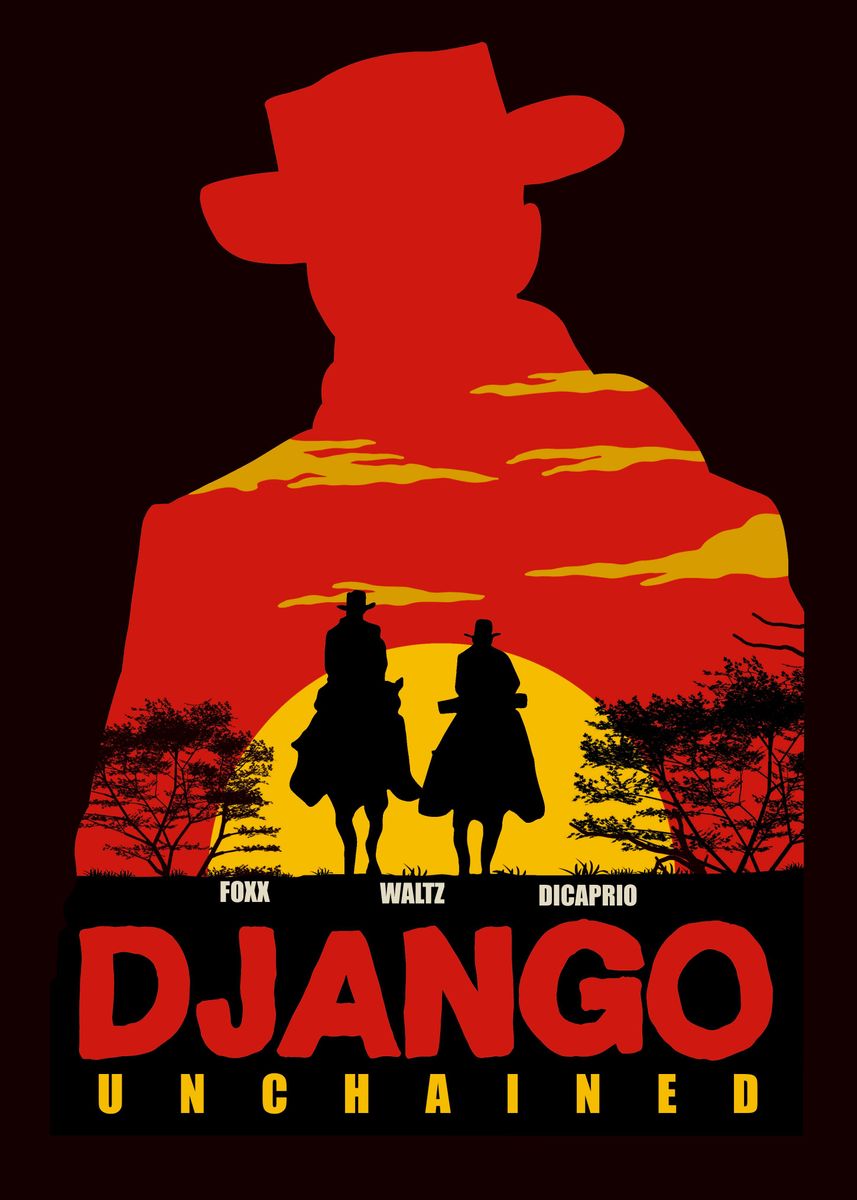 'Django unchained ' Poster, picture, metal print, paint by UNIKORN ...