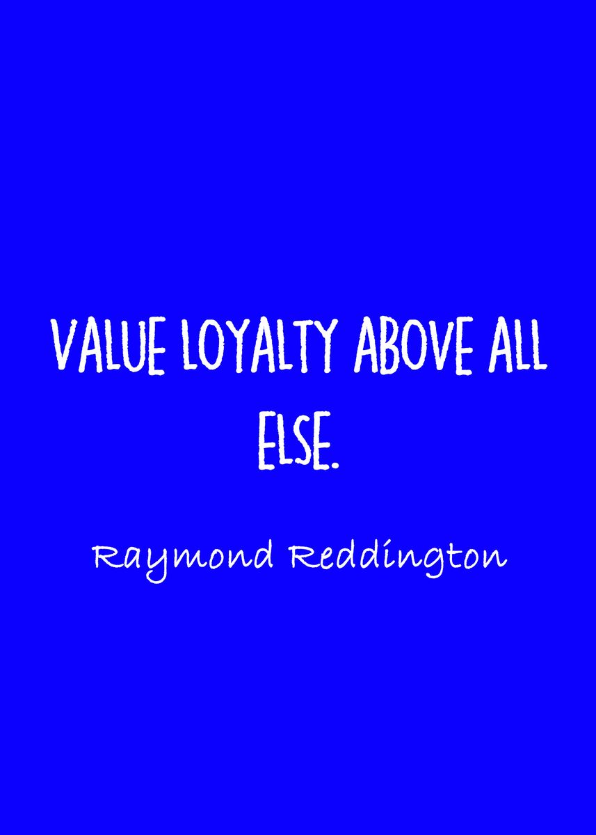'raymond reddington quotes' Poster by Dia Creative | Displate
