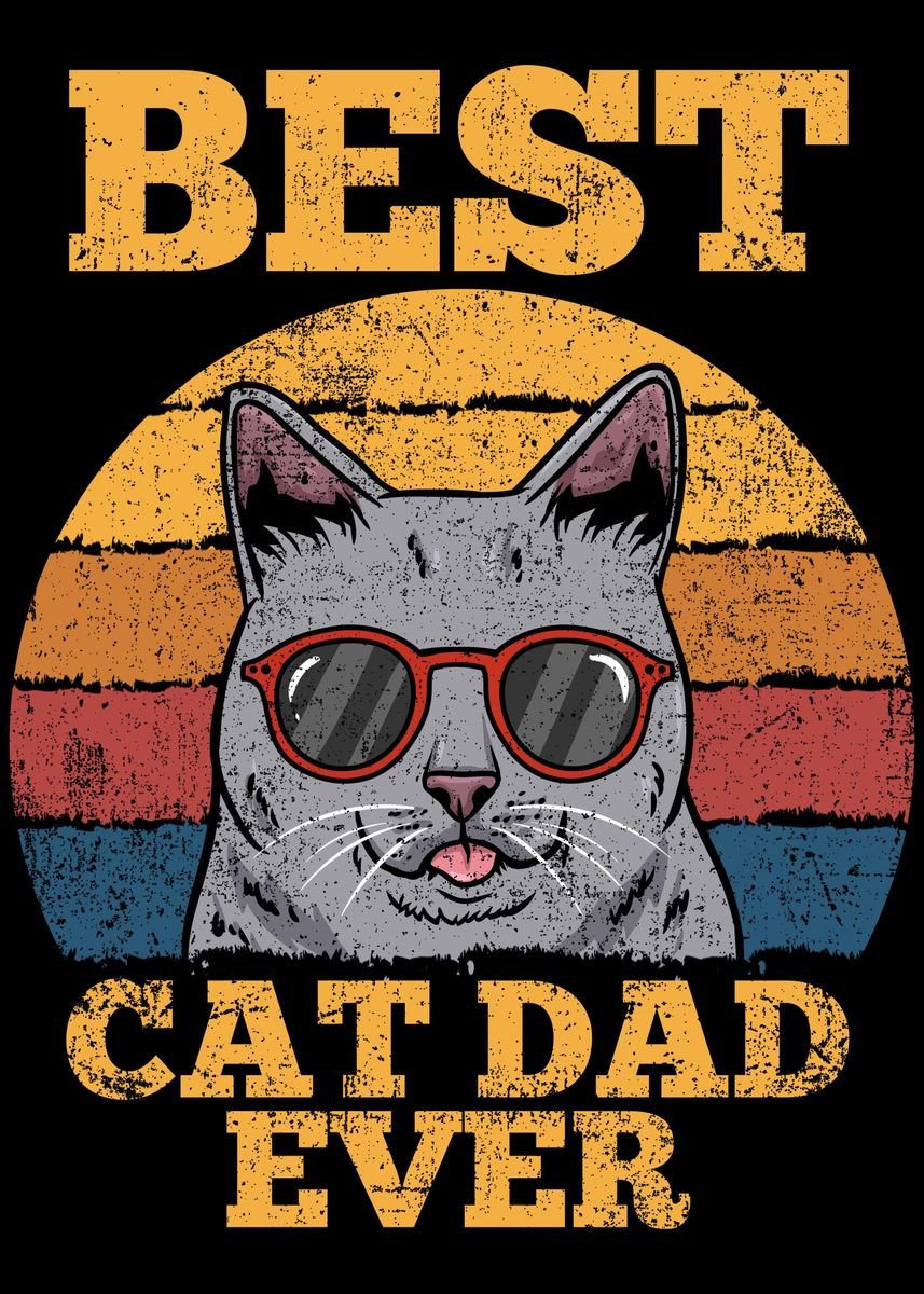 'Cat Dad Vintage' Poster by BLVCKPLATE | Displate