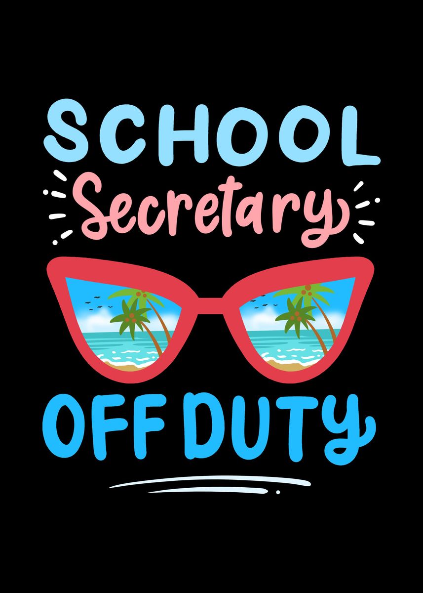 'School Secretary Summer' Poster, picture, metal print, paint by Mealla ...