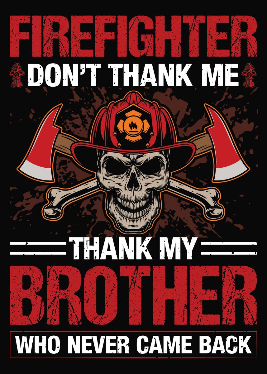 'Firefighter Fireman Fire' Poster by Statements | Displate