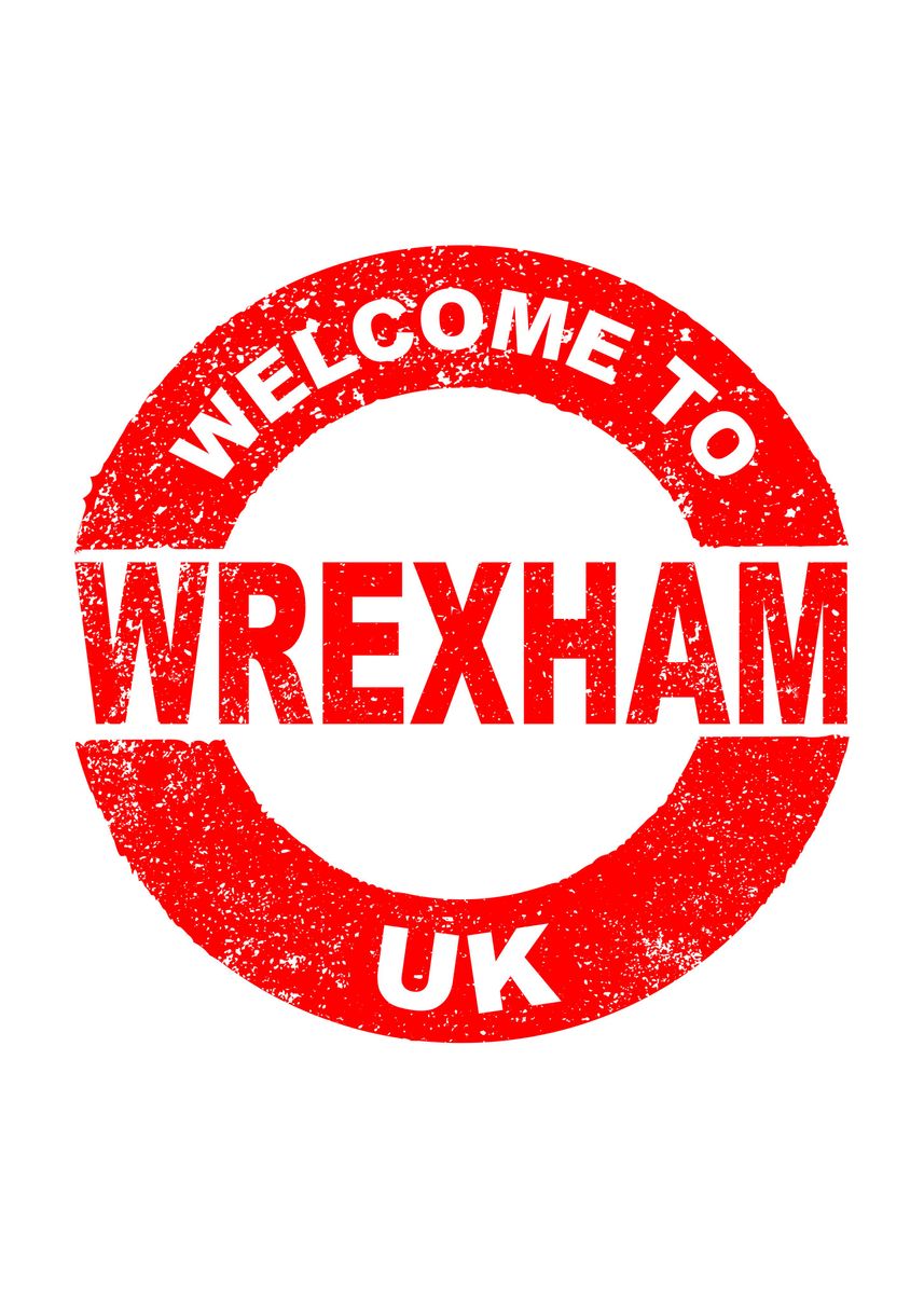 'Welcome To Wrexham Stamp' Poster, picture, metal print, paint by ...