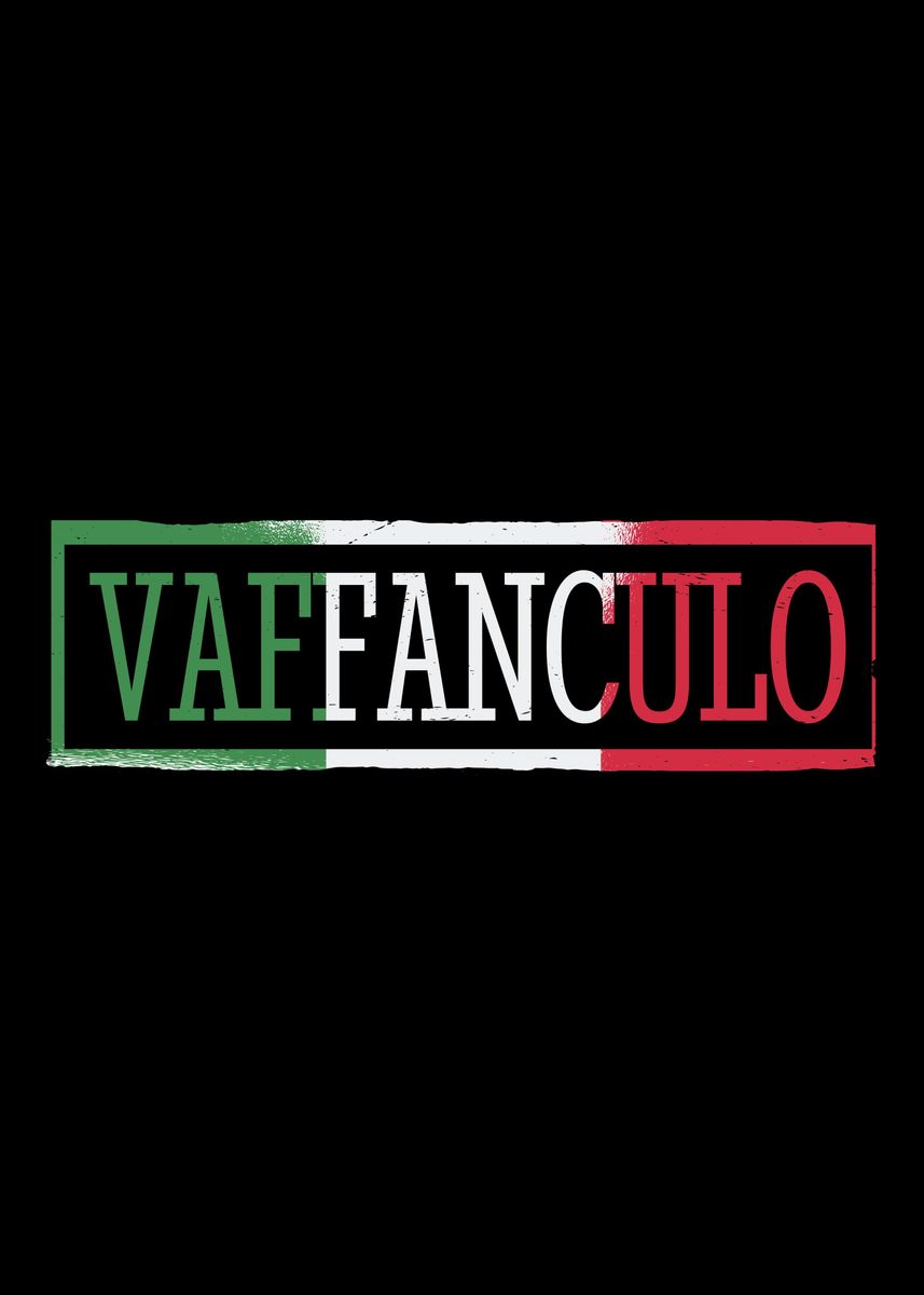 'Funny Italian Italy Vaffan' Poster, picture, metal print, paint by ...
