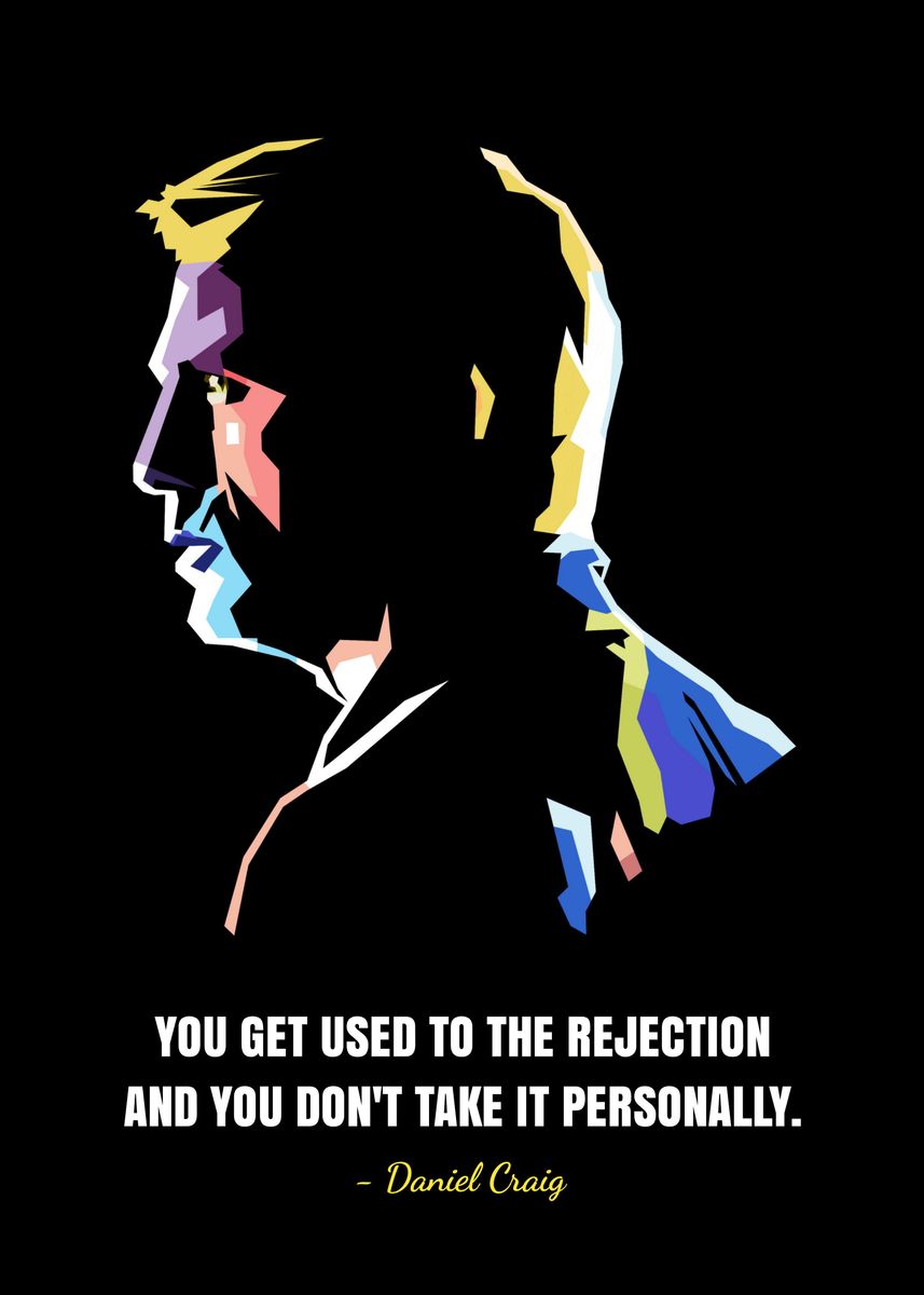 'Daniel Craig Quotes' Poster by iwak ayam | Displate