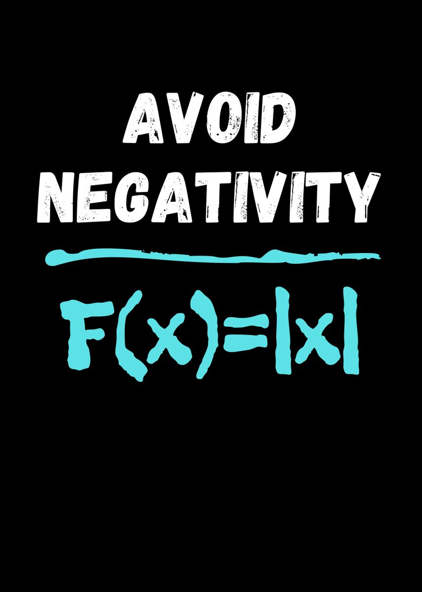 'Avoid Negativity Formula' Poster, picture, metal print, paint by Foxxy ...