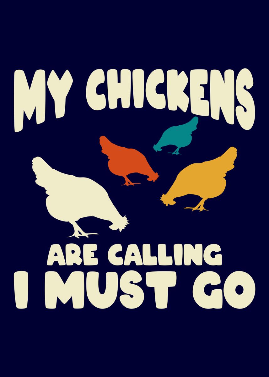 'Chickens Are Calling' Poster, picture, metal print, paint by MzumO ...
